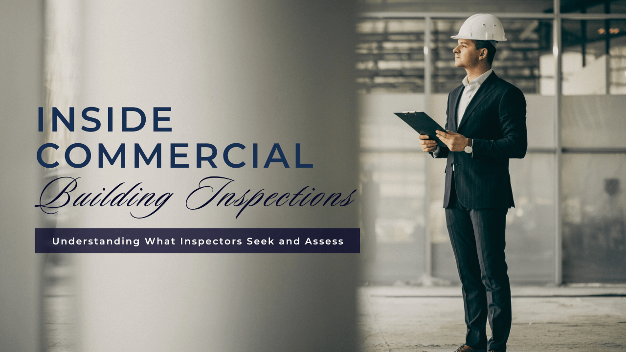 Inside Commercial Building Inspections: Understanding What Inspectors ...