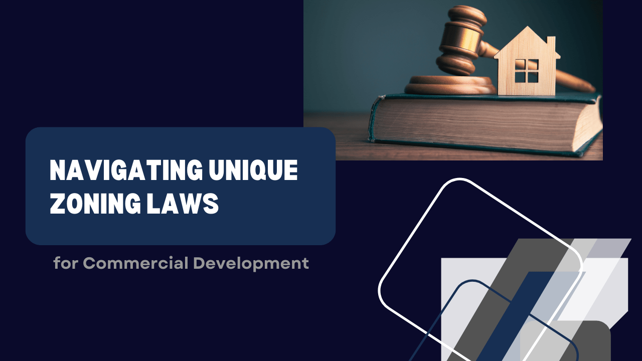Navigating Los Angeles' Unique Zoning Laws for Commercial Development